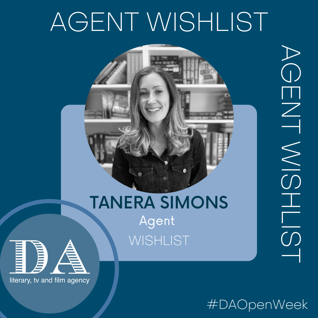 Tanera Simons – Agent Wishlist – The Darley Anderson Blog